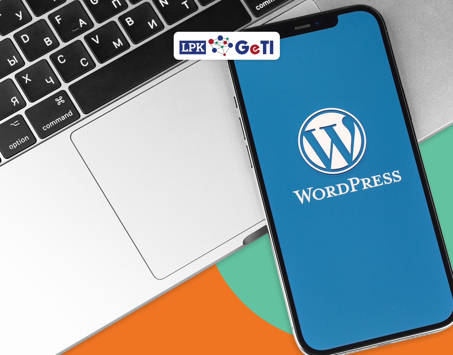 WordPress Adalah Platform Pembuat Situs Web Sejuta Umat - GeTI